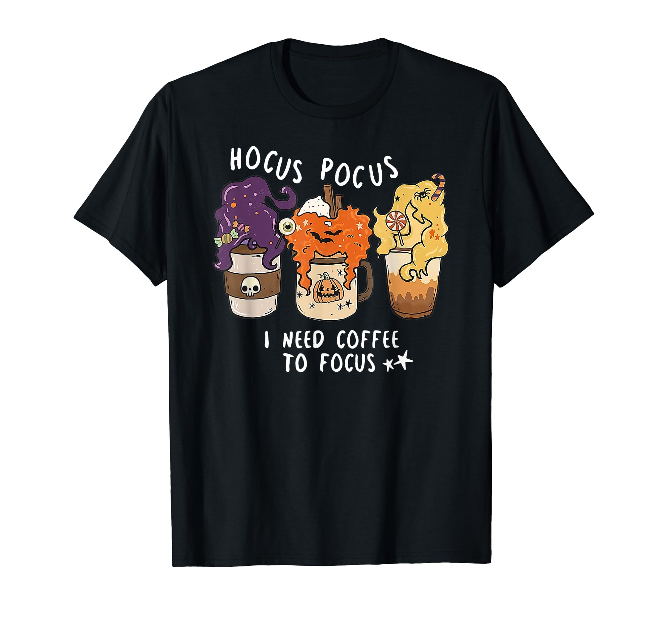 Hocus Pocus I Need Coffee To Focus Halloween Teacher Black T-Shirt Crew ...