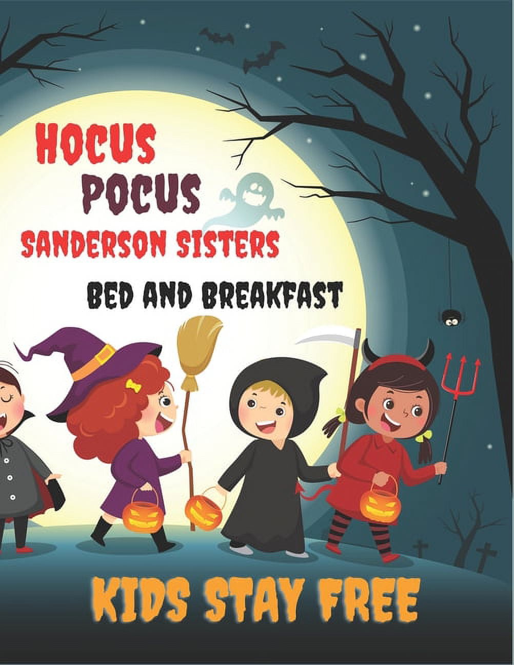 Hocus Pocus Sanderson Sisters Bed and Breakfast Kids Stay Free: AMAZING ...