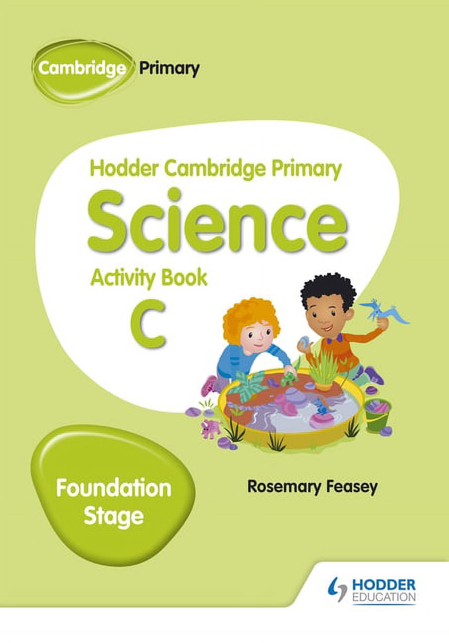 Hodder Cambridge Primary Science Activity Book C Foundation Stage ...