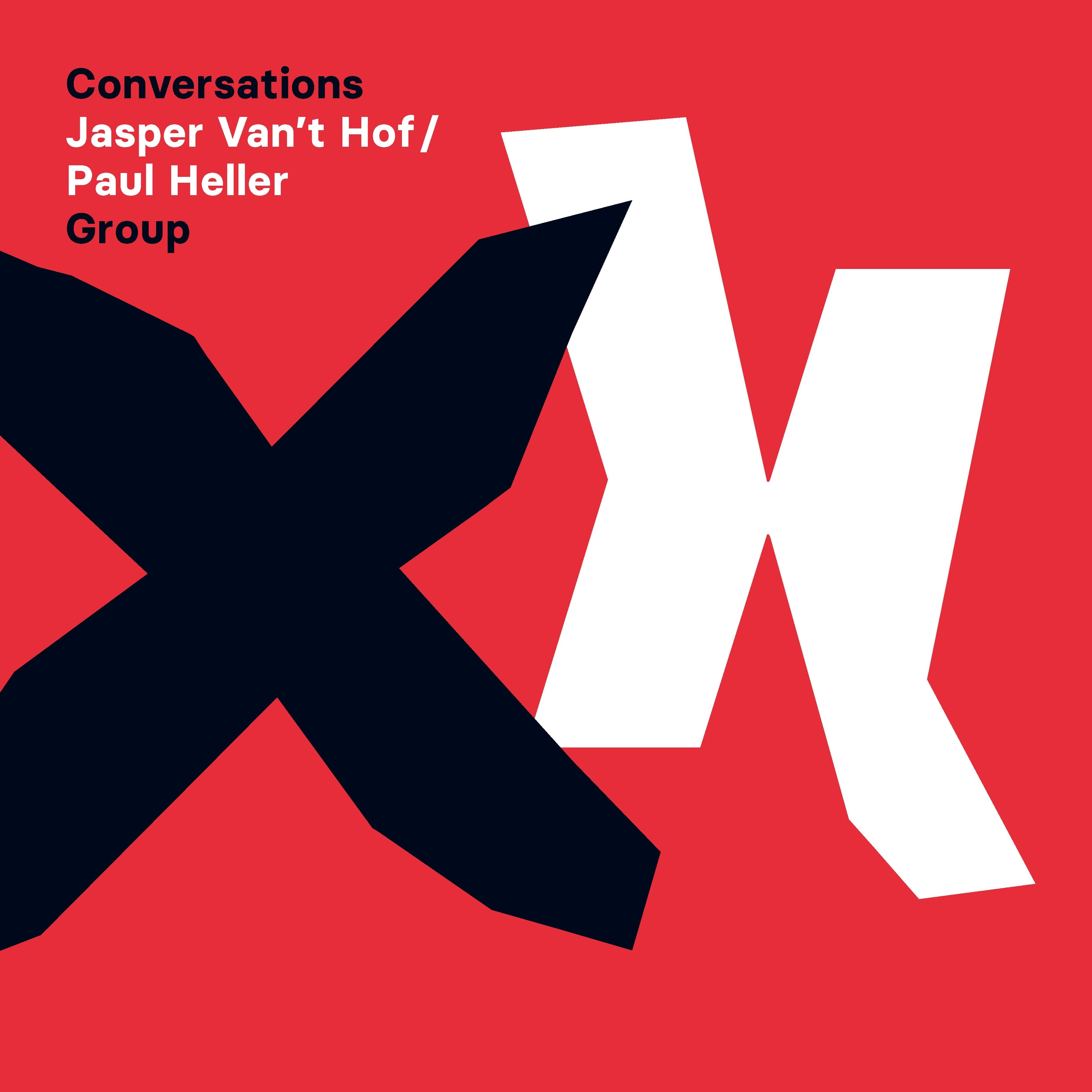 Hof,Jasper Van't & Paul Heller Group - Conversations - Music ...