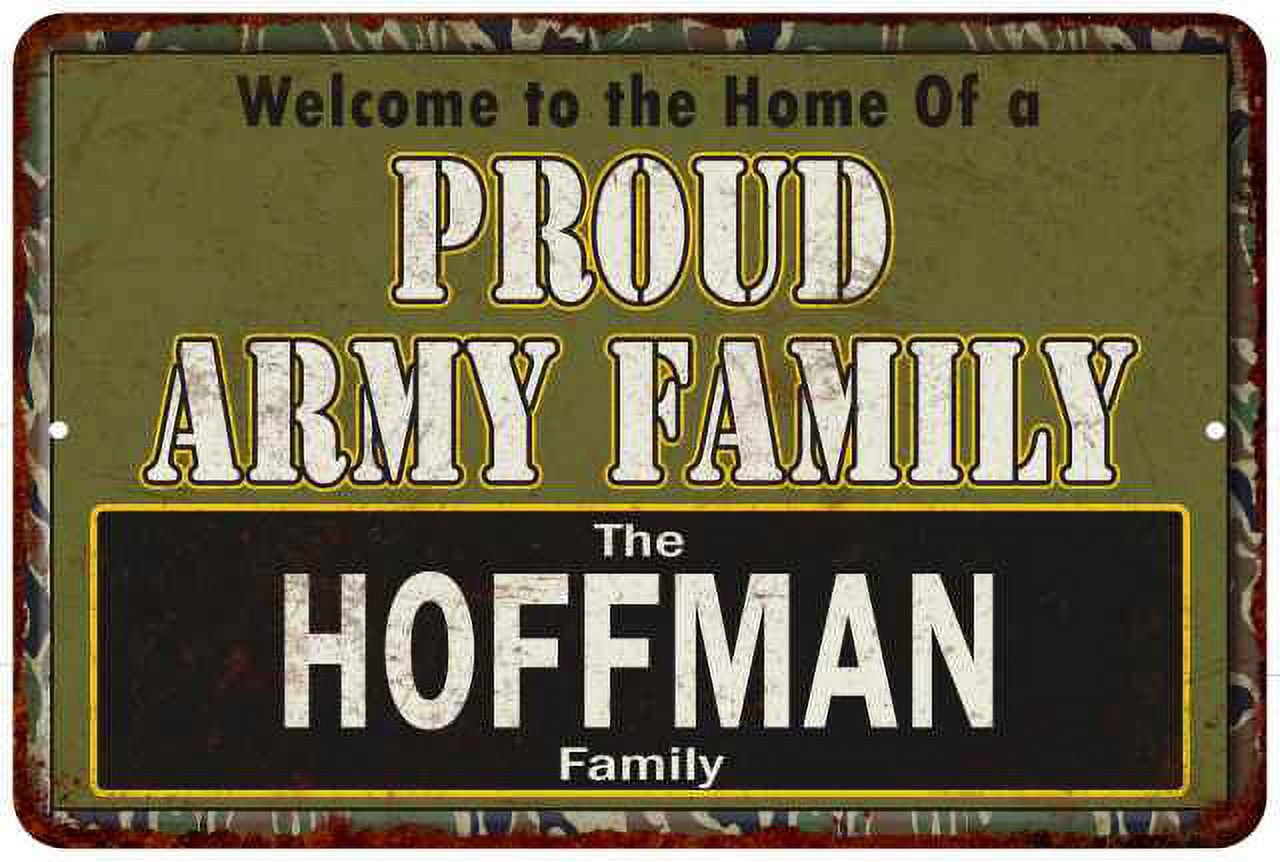 Hoffman Proud Army Family Sign Gift 8x12 Metal Sign 108120023195 ...