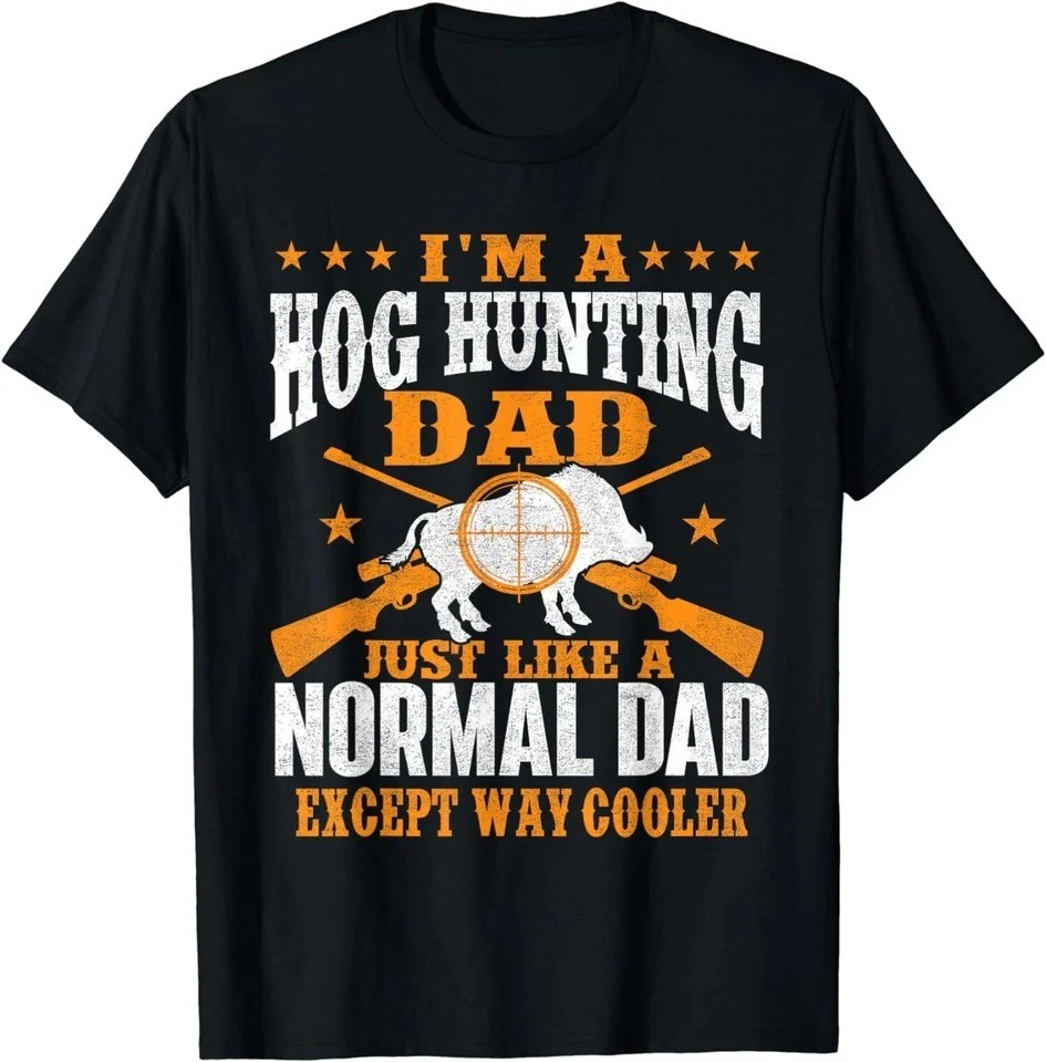 Hog Hunting Dad Wild Boar Pursuit Outdoorsman Themed Bold Graphic ...