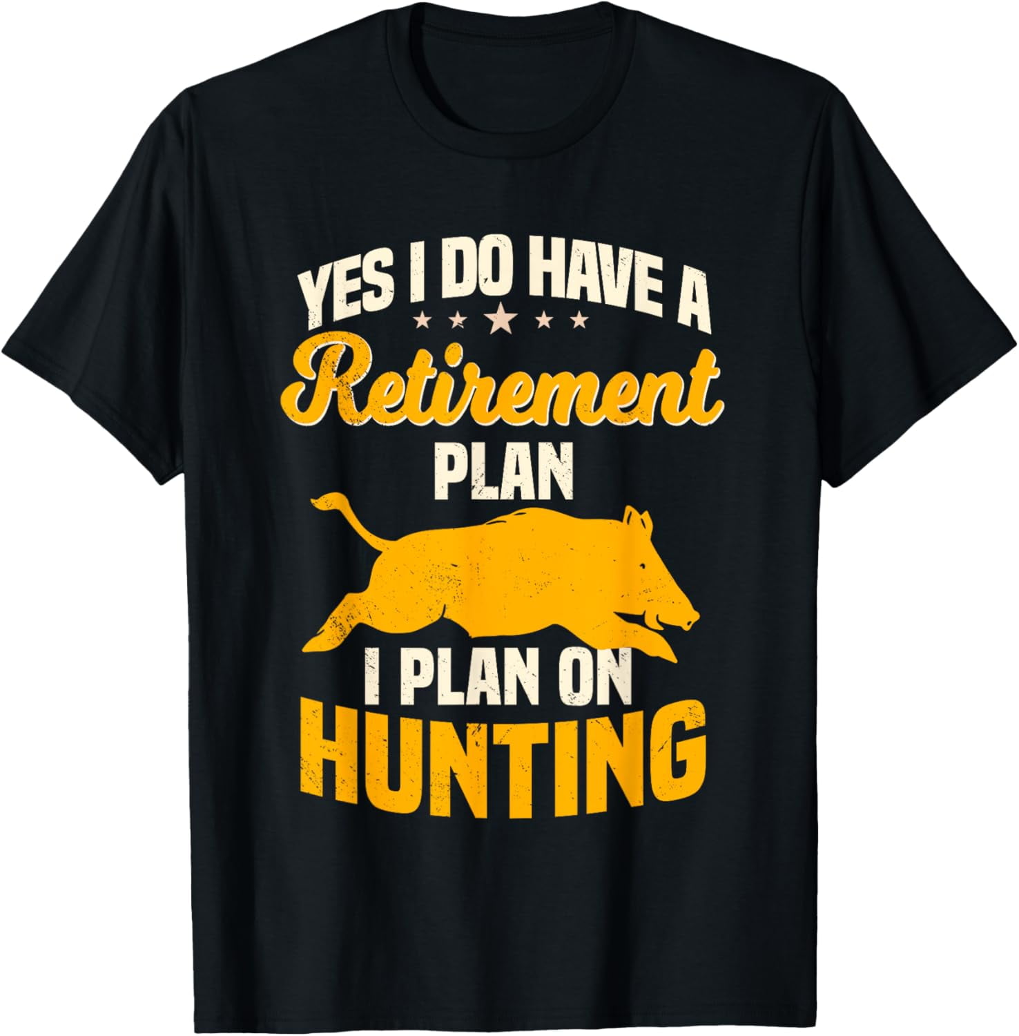 Hog Hunting Retired Wild Pig Hunter Huntsman T-Shirt - Walmart.com