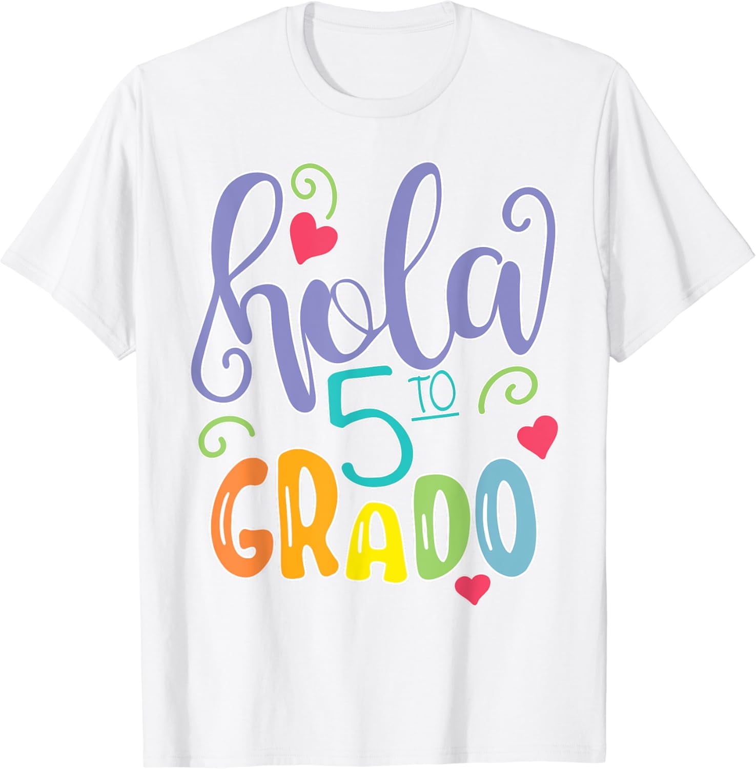 Hola 5to Quinto Grado 5TH Grade Spanish Teacher Equipo T-Shirt ...