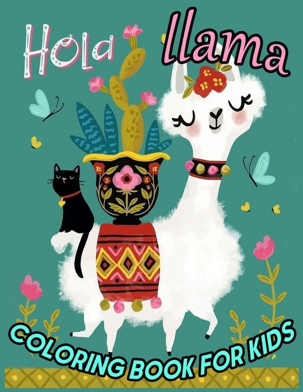 Hola llama COLORING BOOK FOR KIDS : A Fun Llama Coloring Book for Kids ...