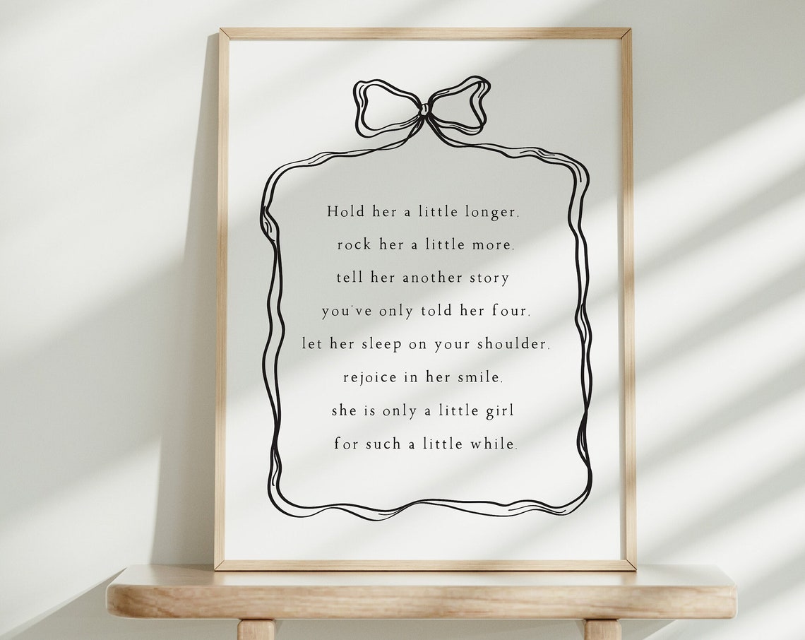 Hold Her A Little Longer Print, Girls Nursery Wall Art, Nursery Quote ...