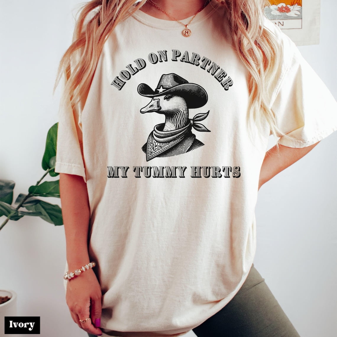 ® Hold On Partner My Tummy Hurts Goose Shirt, Cowboy Goose Shirt, Ibs Lactose Intolerant ...