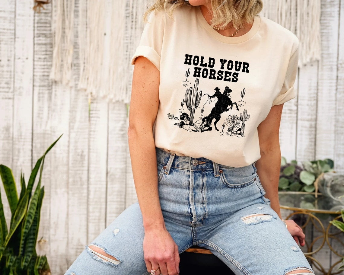 Hold Your Horses Shirt, Rodeo Shirt, Saddle Up Buttercup Shirt, Wrangler T-Shirt, Cowgirl Shirt ...