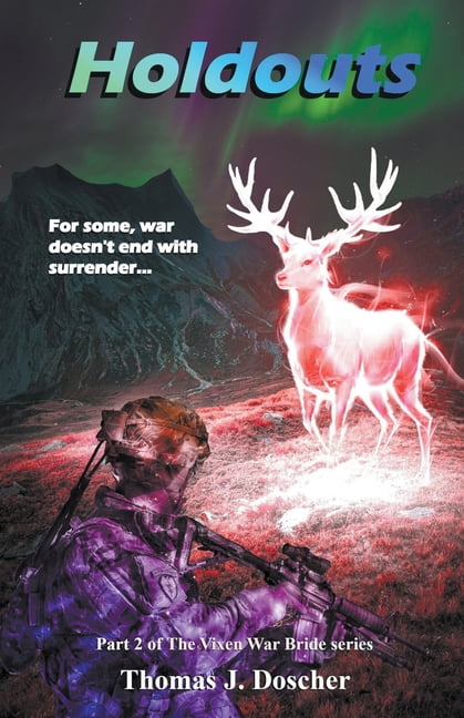 The Vixen War Bride Holdouts - Part 2 of The Vixen War Bride Series, Book 2, (Paperback ...