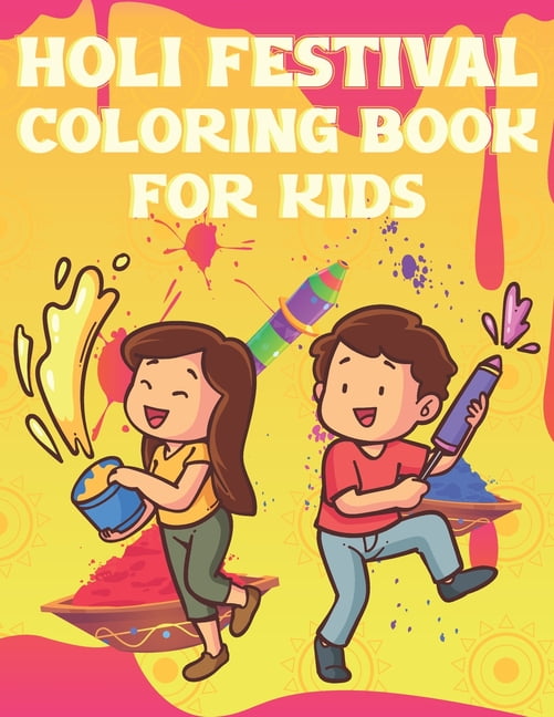 Holi Festival Coloring Book For Kids: Fun Holi Indian Activity Book For ...