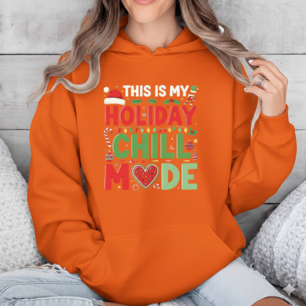 Holiday Chill Mode Activated Cookie Sweet Festive Winter Mood Hoodie ...