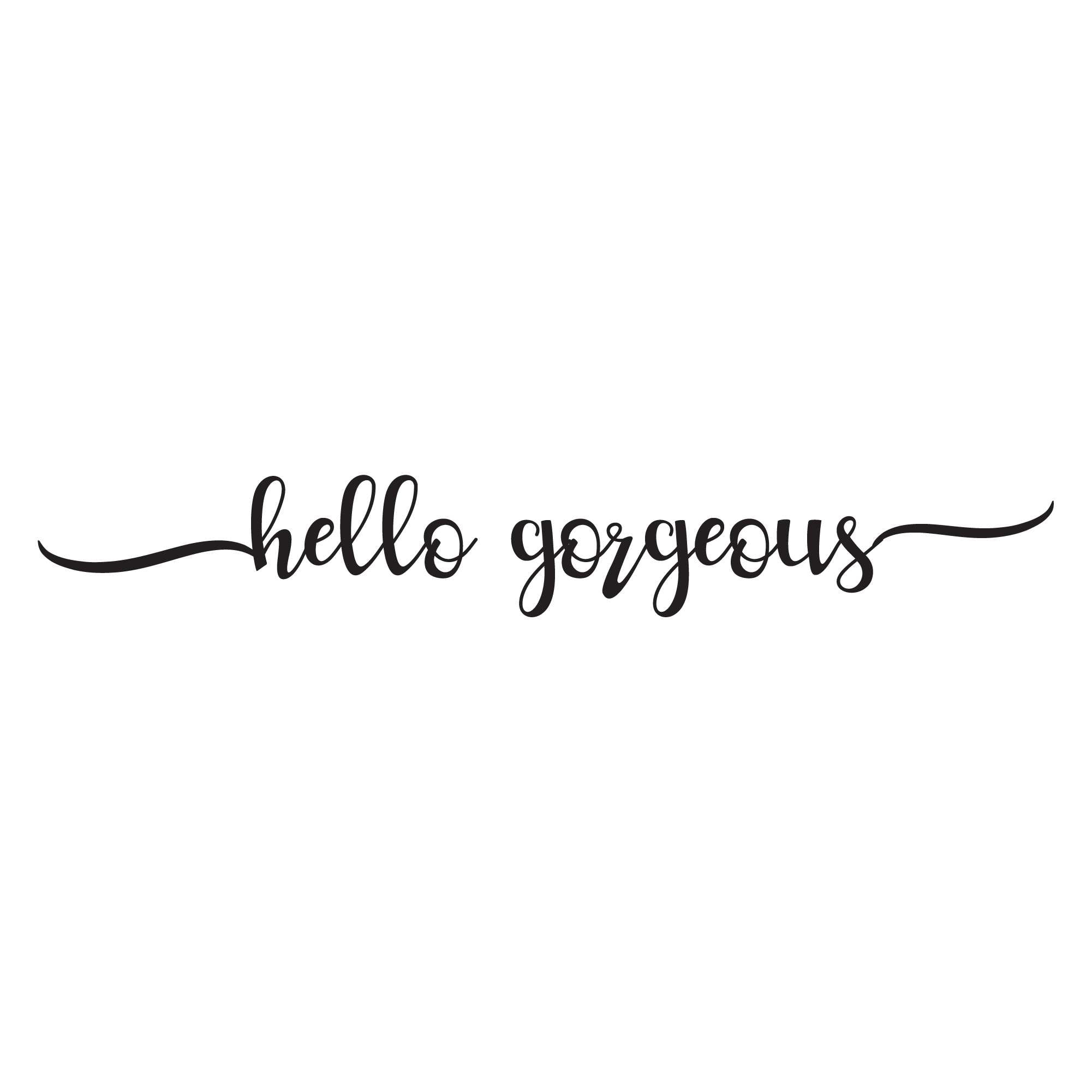 Holiday Gift Girls Hello Gorgeous Cute Signs Wall Decal Decoration ...
