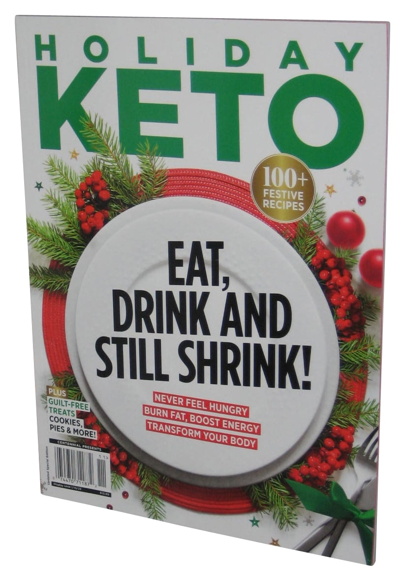 Holiday Keto Eat Drink And Still Shrink 2022 Christmas Holiday Magazine ...