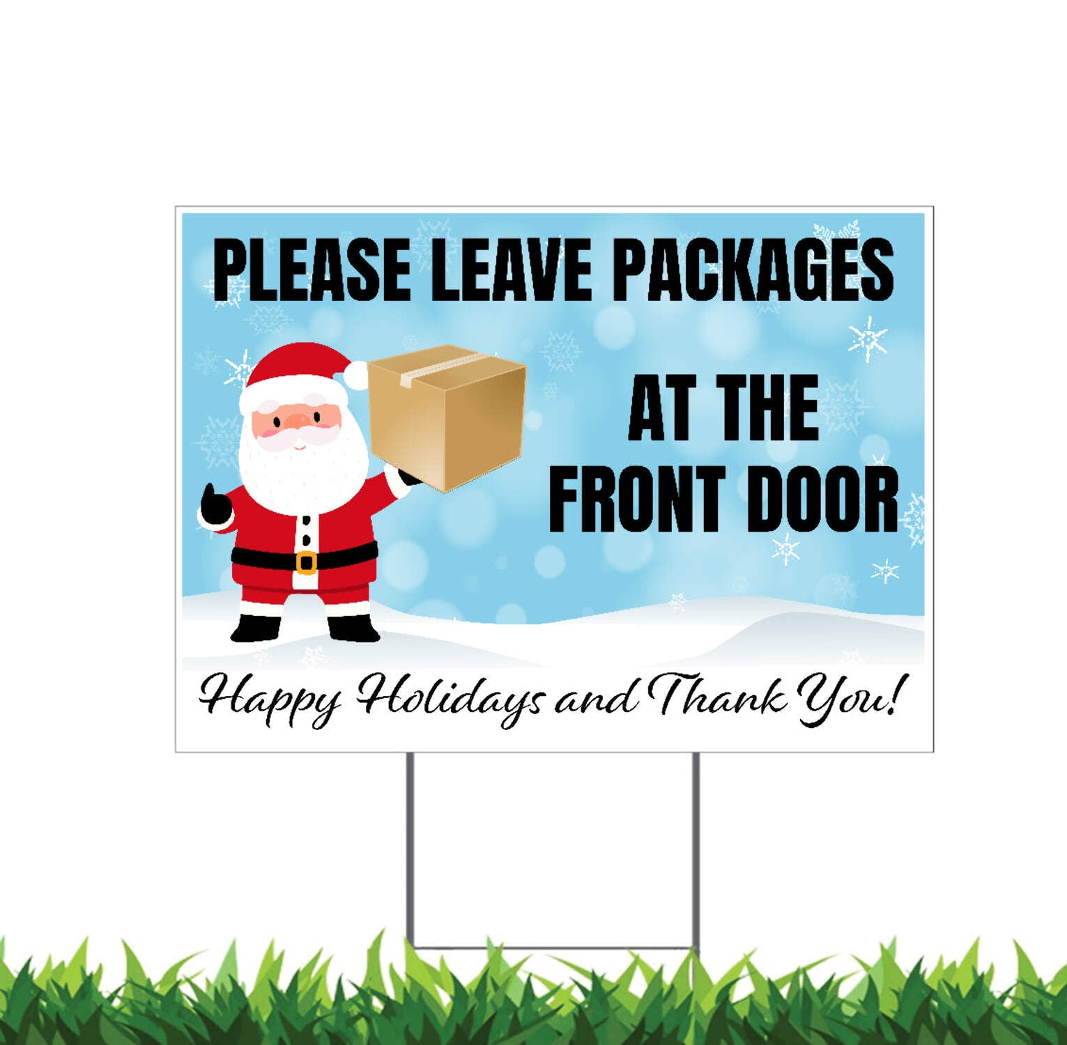 Holiday Packages Leave at the Front Door, 18x12, 24x18, 36x24, H-Stake ...