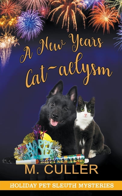 Holiday Pet Sleuth Mysteries A New Year's Cat-aclsym, (Paperback ...