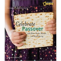 Holidays Around the World: Celebrate Passover: With Matzah, Maror, and ...