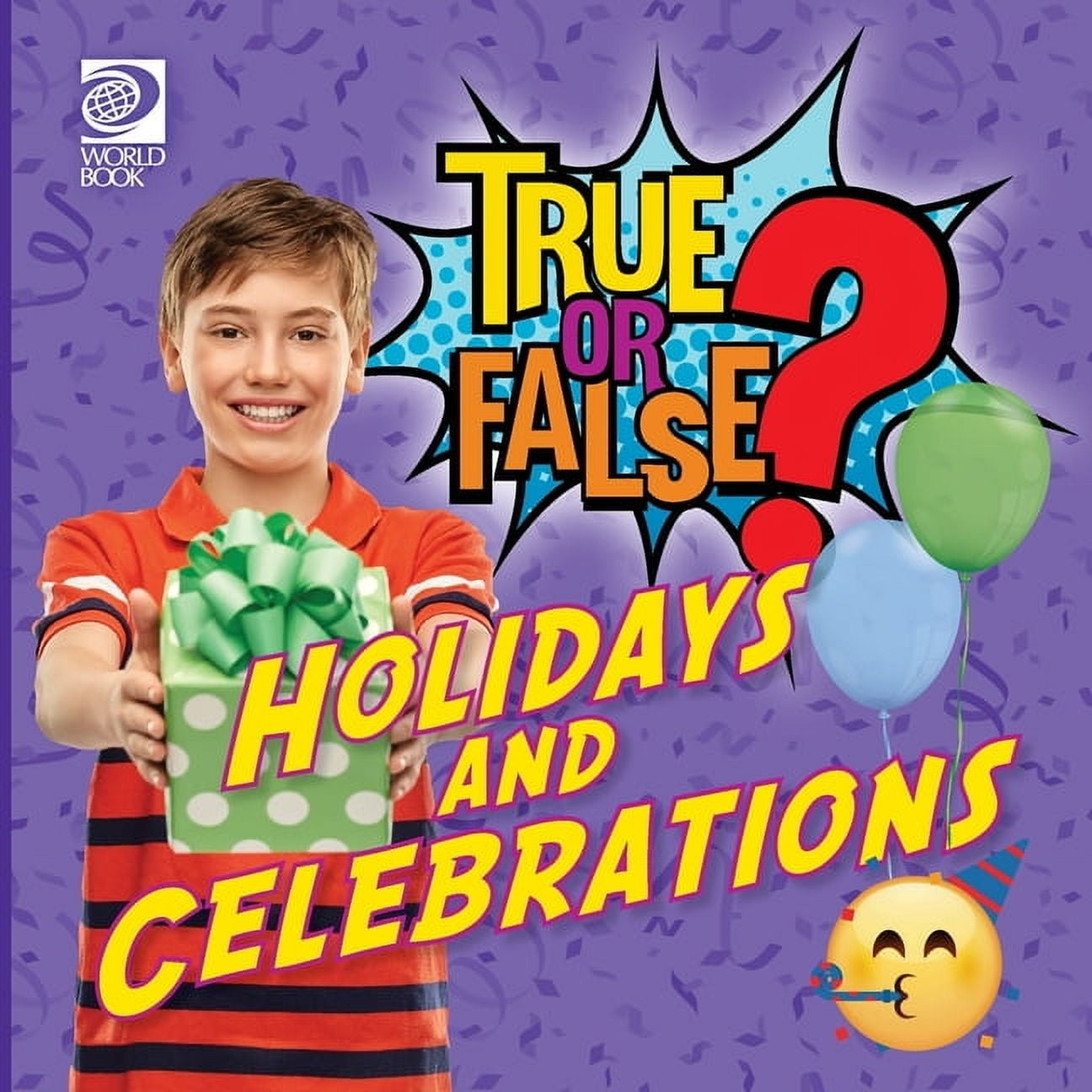 True or False? Holidays and Other Celebrations, (Paperback) - Walmart.com