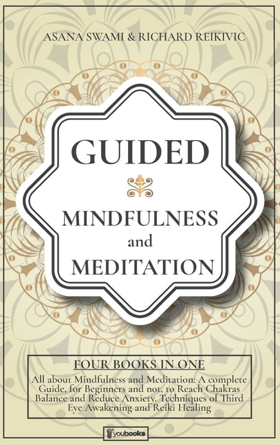 Holistic Health - Mindfulness and Meditation: Guided Mindfulness and ...