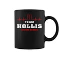 Hollis Surname Family Name Team Hollis Lifetime Member Coffee Mugs ...