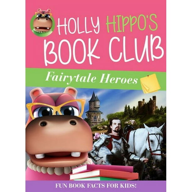 Holly Hippo's Book Club: Fairytale Heroes (DVD), Once Upon a Tale ...