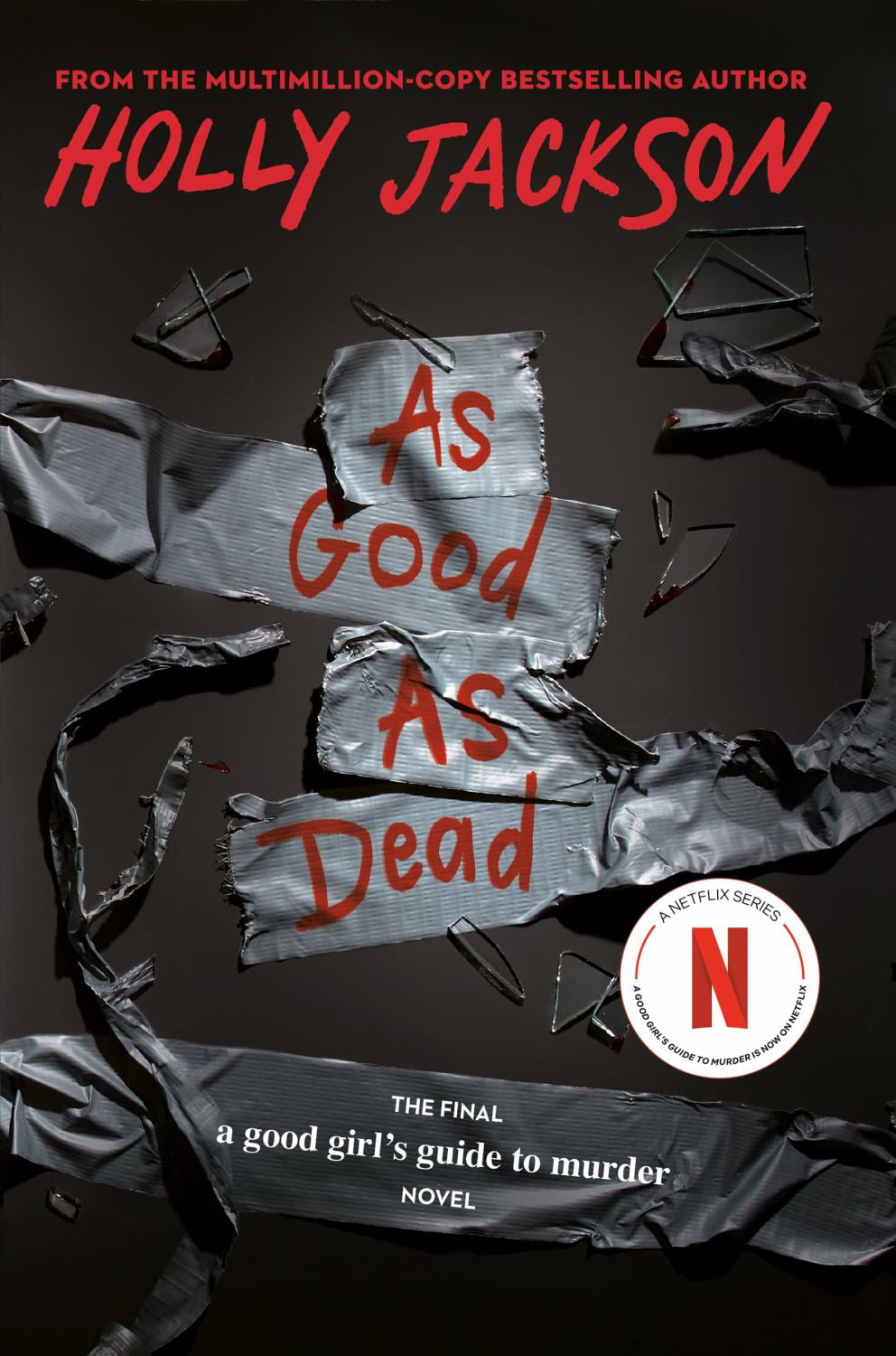 As Good As Dead: The Finale to a Good Girl's Guide to Murder (Paperback ...