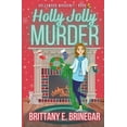 Hollywood Whodunit Holly Jolly Murder: A Christmas Convention Cozy ...