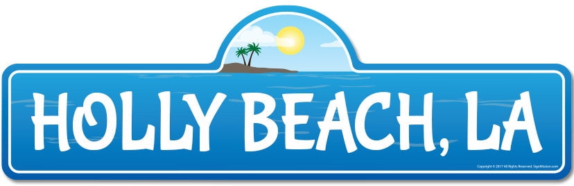 Holly LA Louisiana Beach Street Sign | Indoor/Outdoor | Surfer Ocean ...