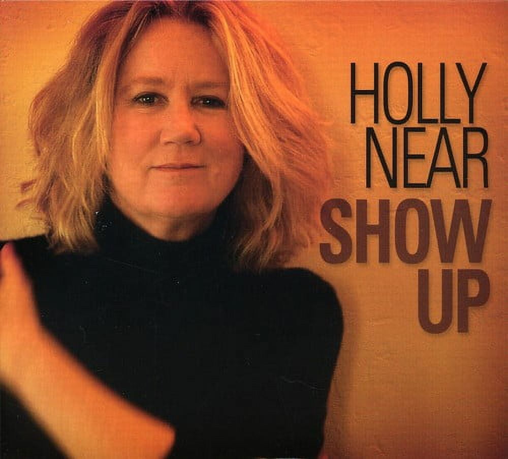 Holly Near - Show Up - Folk Music - CD - Walmart.com