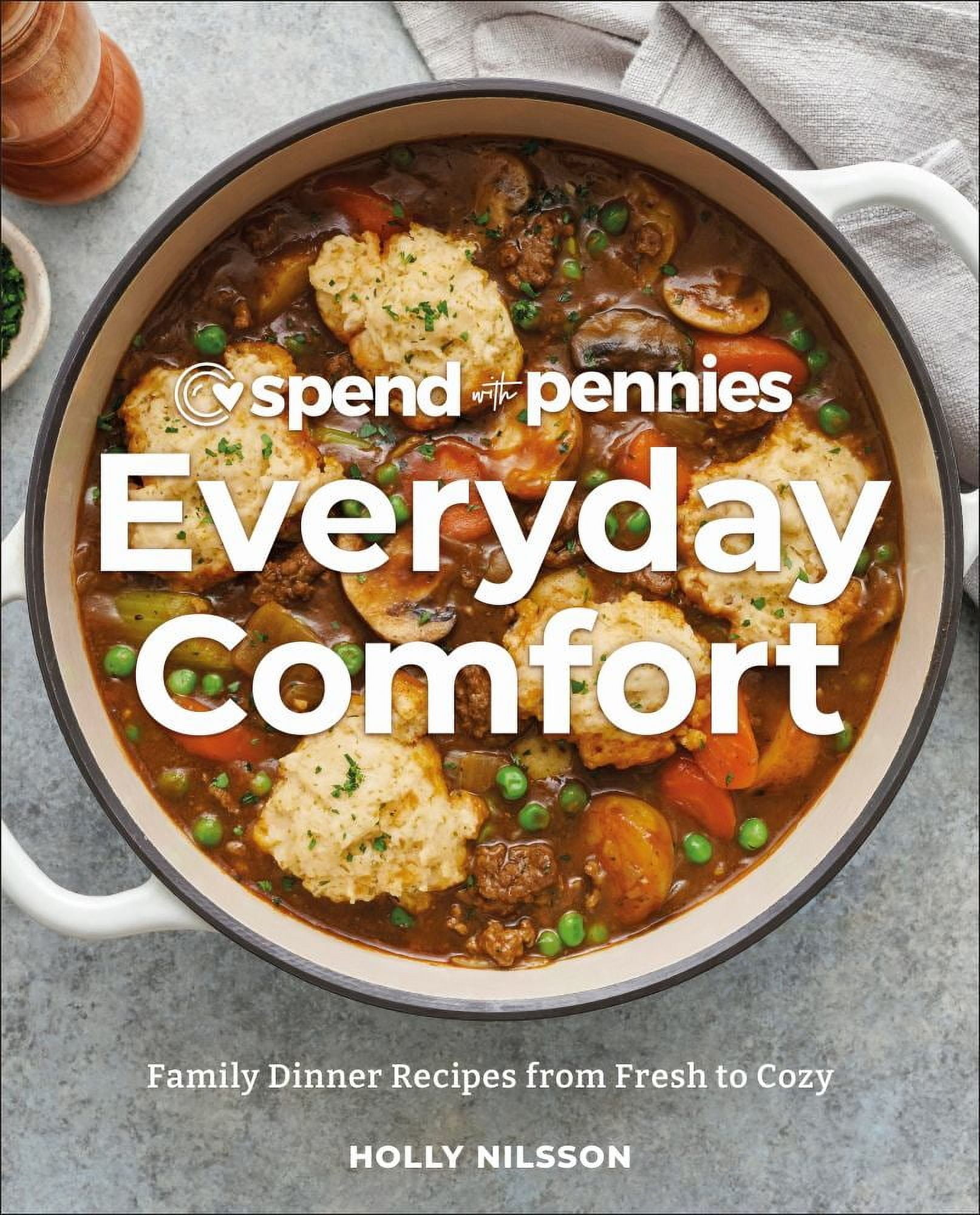 Holly Nilsson: Spend with Pennies Everyday Comfort: Family Dinner ...