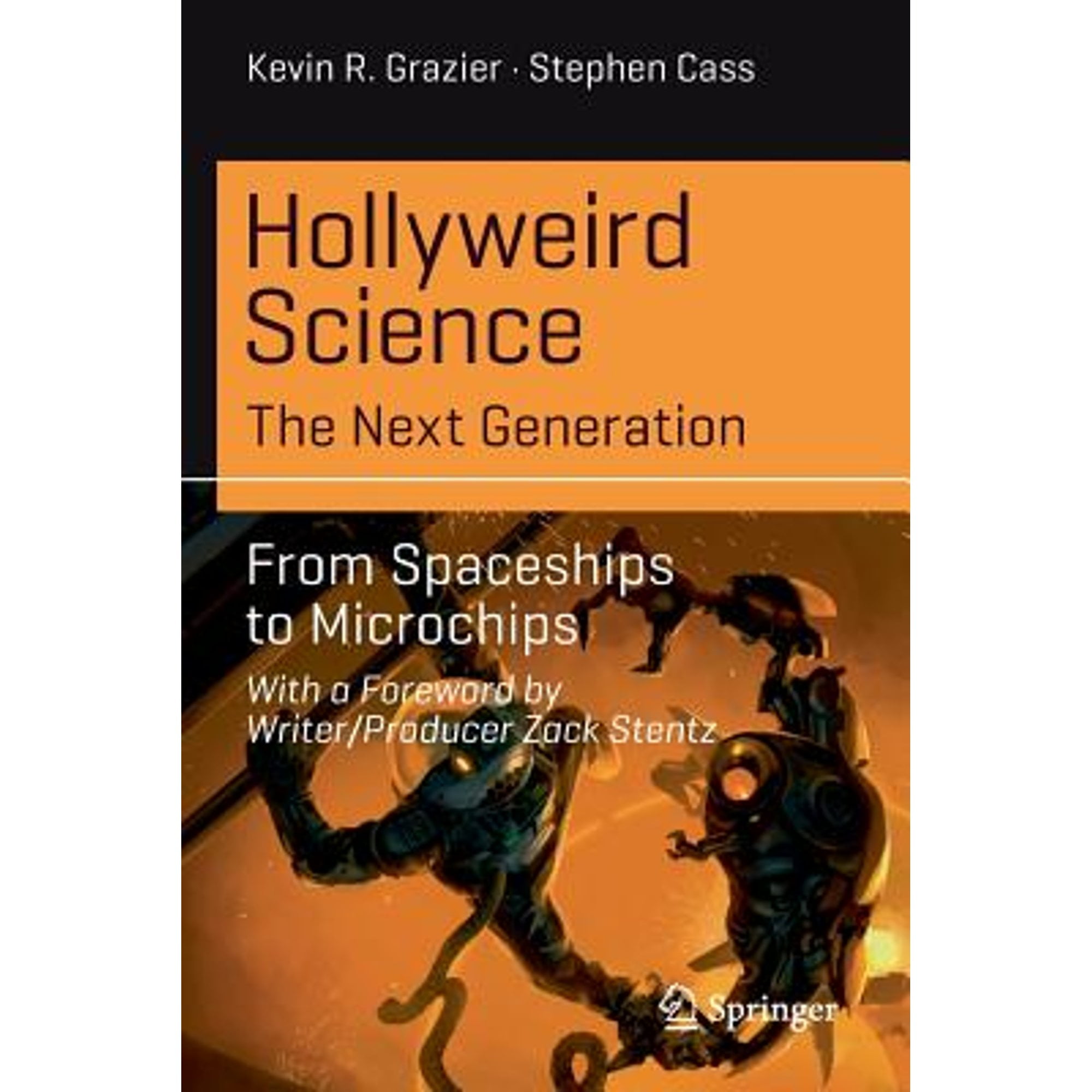 Pre-Owned Hollyweird Science: The Next Generation: From Spaceships to ...