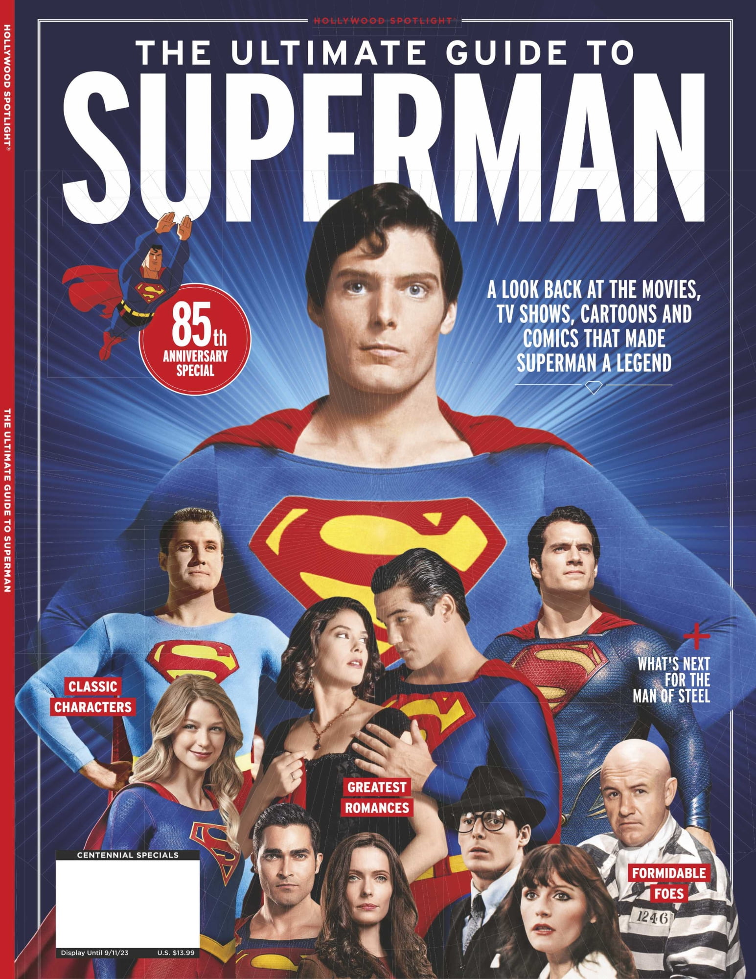 Hollywood Spotlight - The Ultimate Guide to Superman 85th Anniversary ...