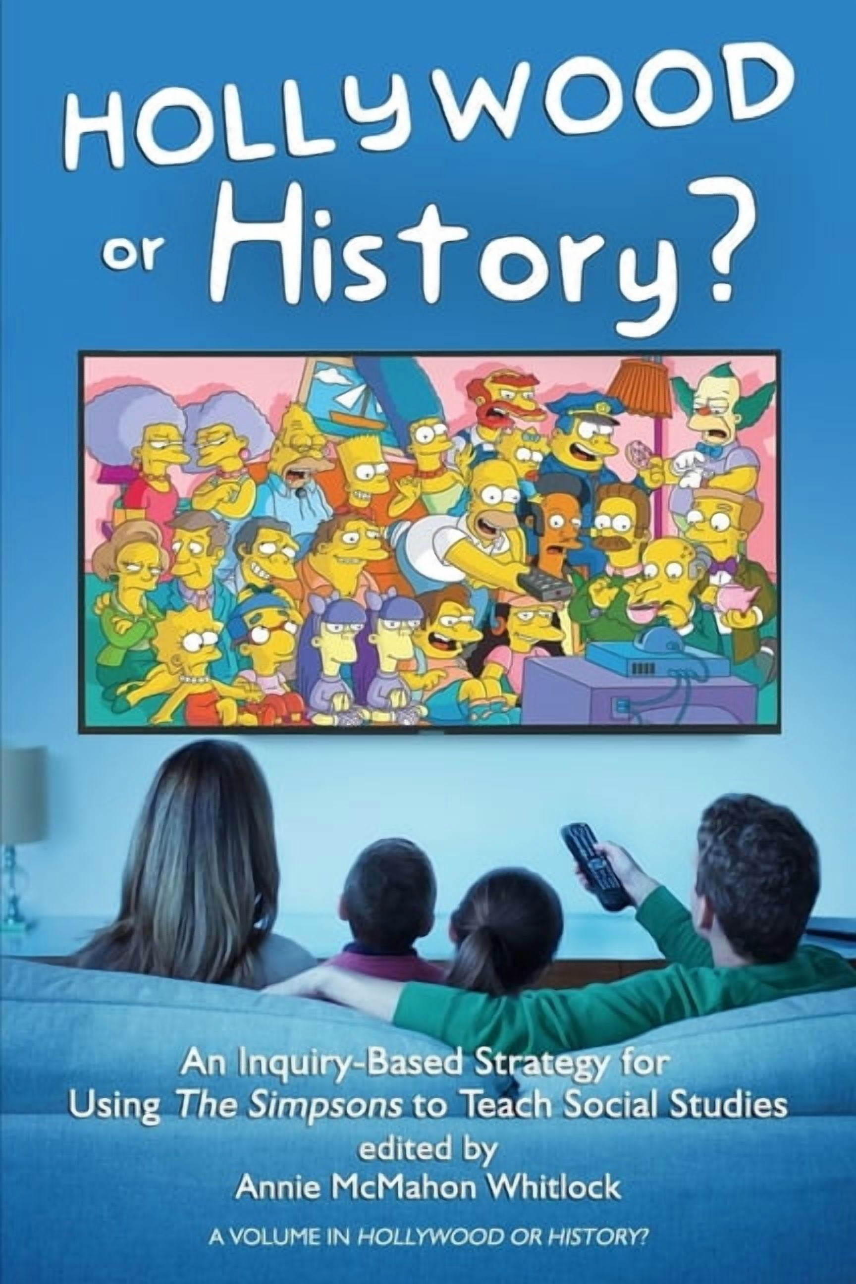 Hollywood or History? Hollywood or History?: An Inquiry-Based Strategy ...