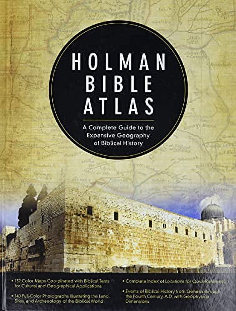 Pre-Owned Holman Bible Atlas: A Complete Guide to the Expansive ...