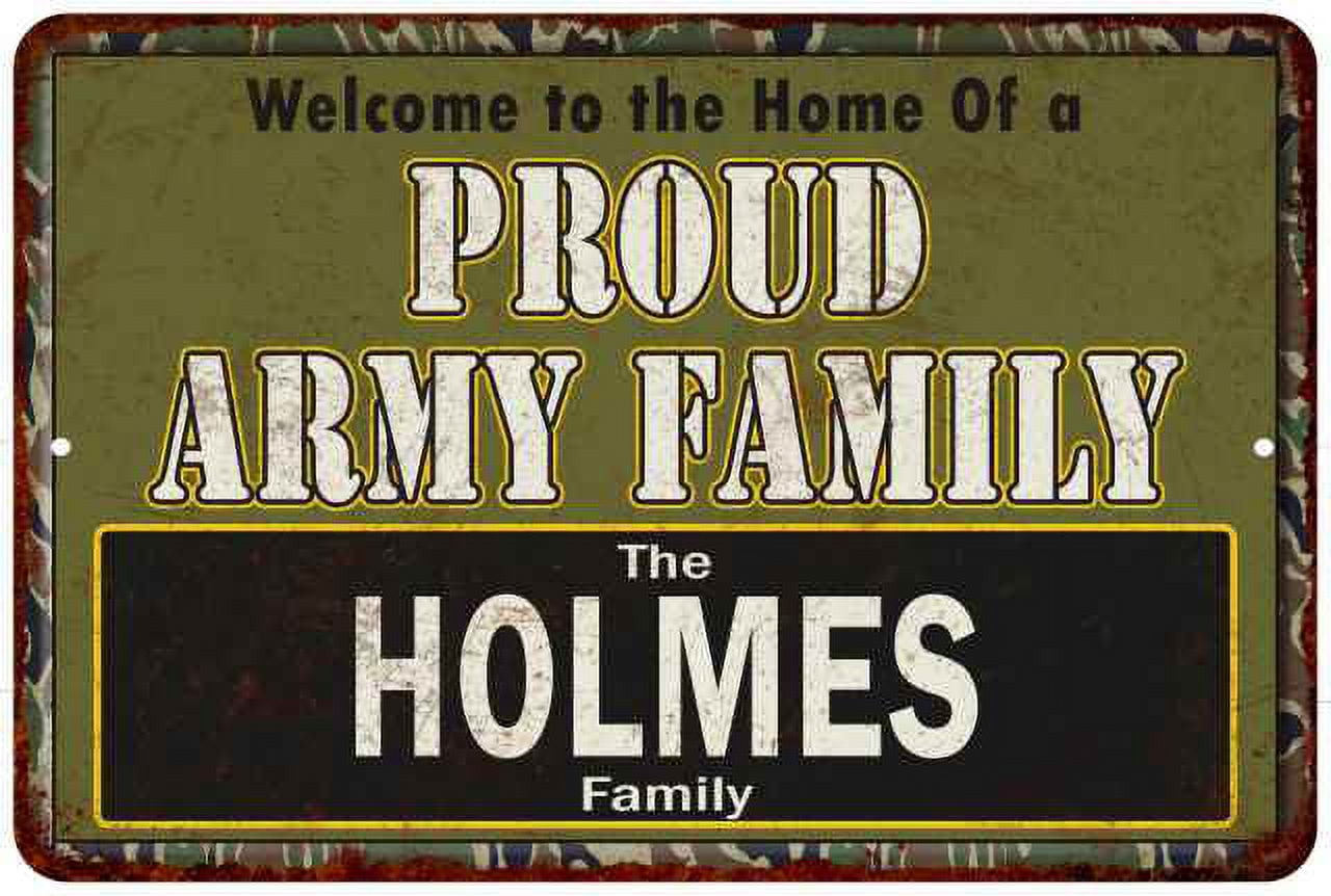 Holmes Proud Army Family Sign Gift 8x12 Metal Sign 108120023161 ...
