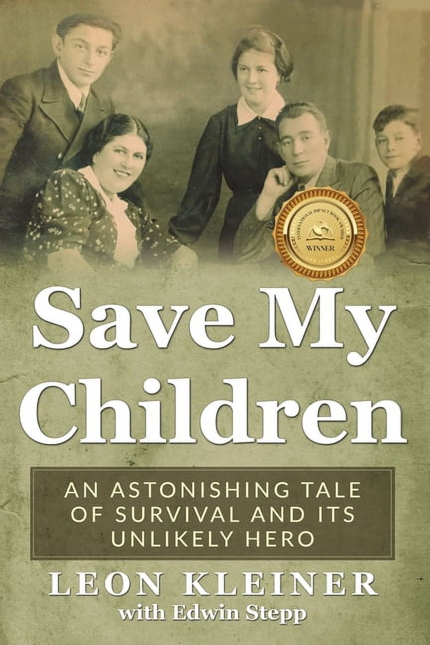 Holocaust Survivor Memoirs WWII Save my Children: An Astonishing Tale ...