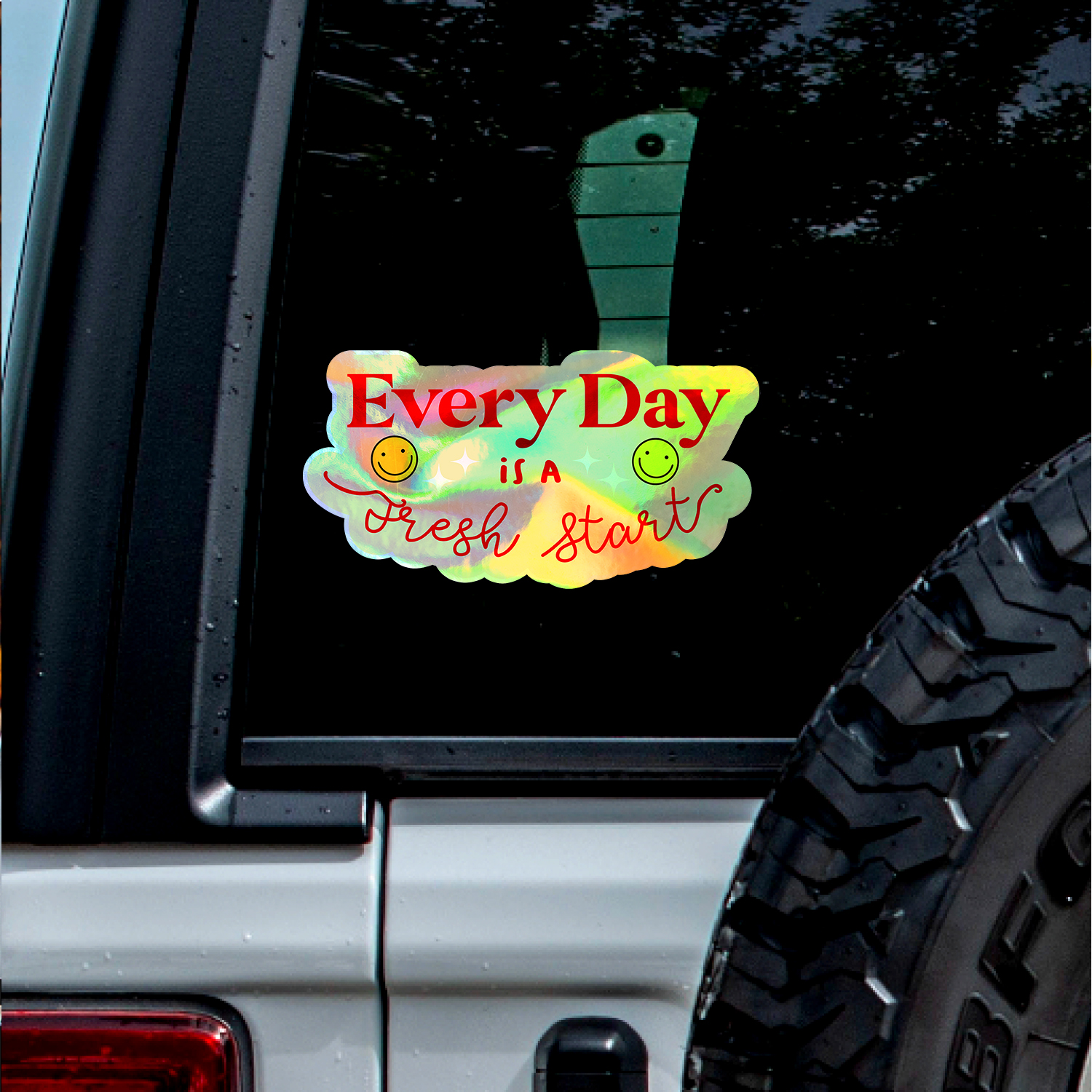 (Holographic Effect, 4.8'' X 2.5'') Sticker Of Every Day Is A Fresh ...