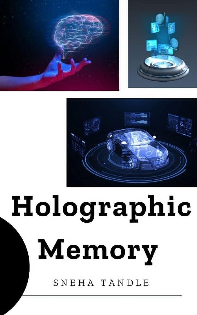 Holographic Memory: Tech Insights: Explore the Future-4 (Paperback ...