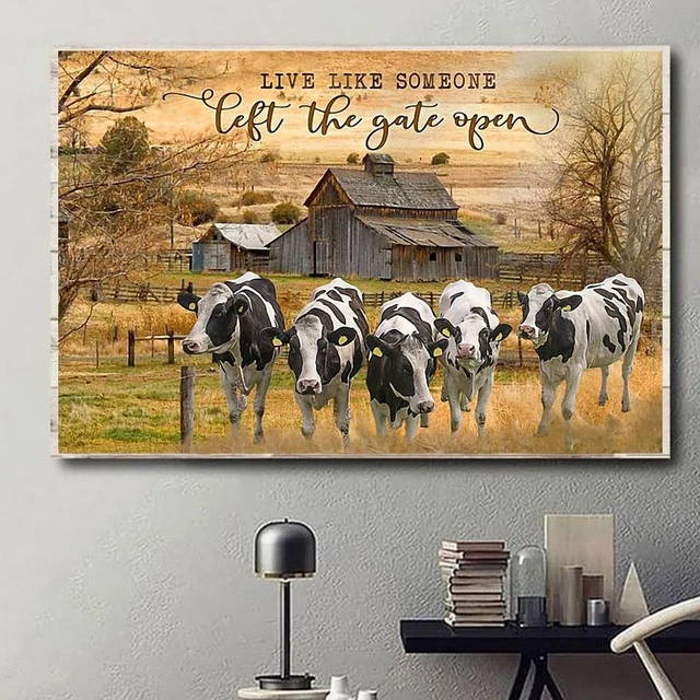 Holstein Friesian Cattle Live Like Someone Left The Gate Open Print ...