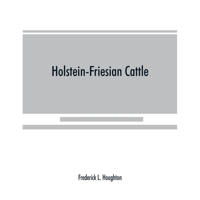 Holstein Friesian History