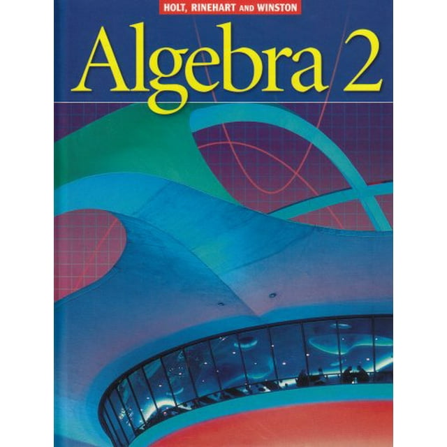 Pre-Owned Holt Algebra 2: Student Edition Algebra 2 2003 9780030660542 ...