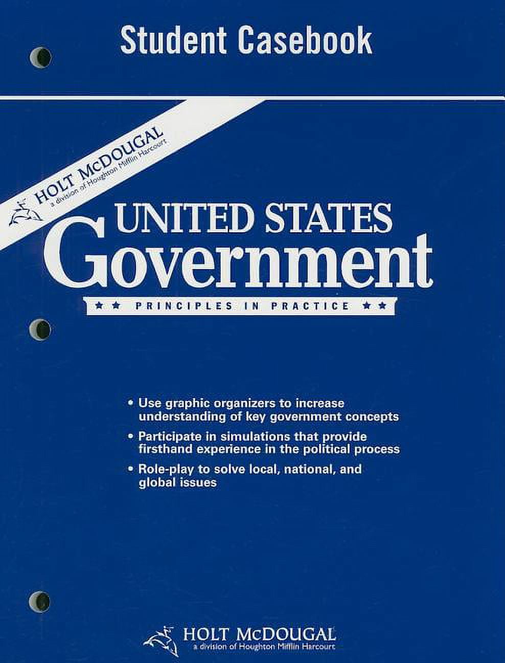 Holt McDougal United States Government: Principles in Practi: Holt ... Holt McDougal United States Government: Principles in Practi: Holt ...