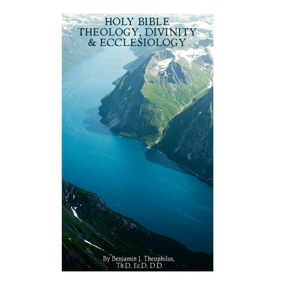 Holy Bible Theology, Divinity, and Ecclesiology, (Paperback) - Walmart.com