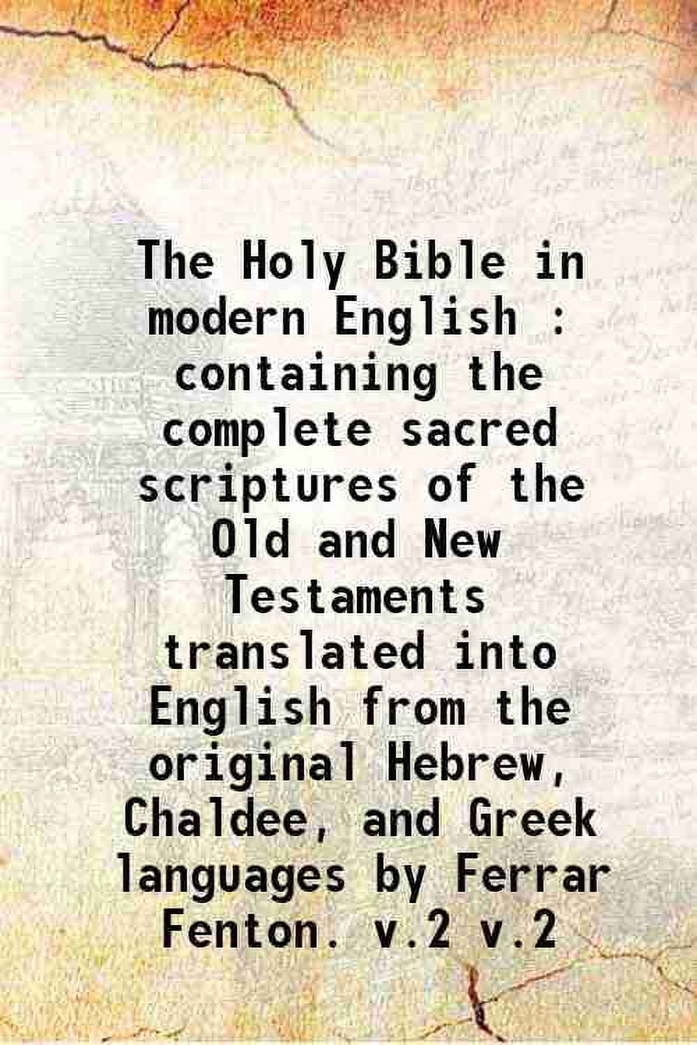 The Holy Bible in modern English : containing the complete sacred ...