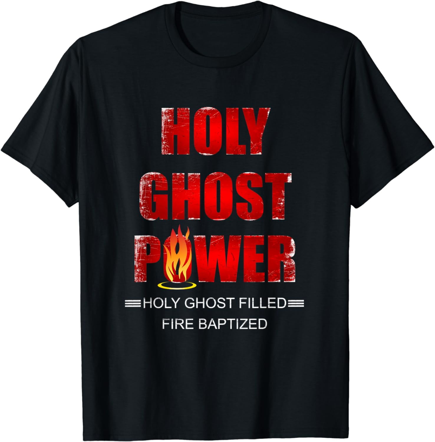 Holy Ghost Power Spirit Filled Pentecostal Apostolic Ts T Shirt
