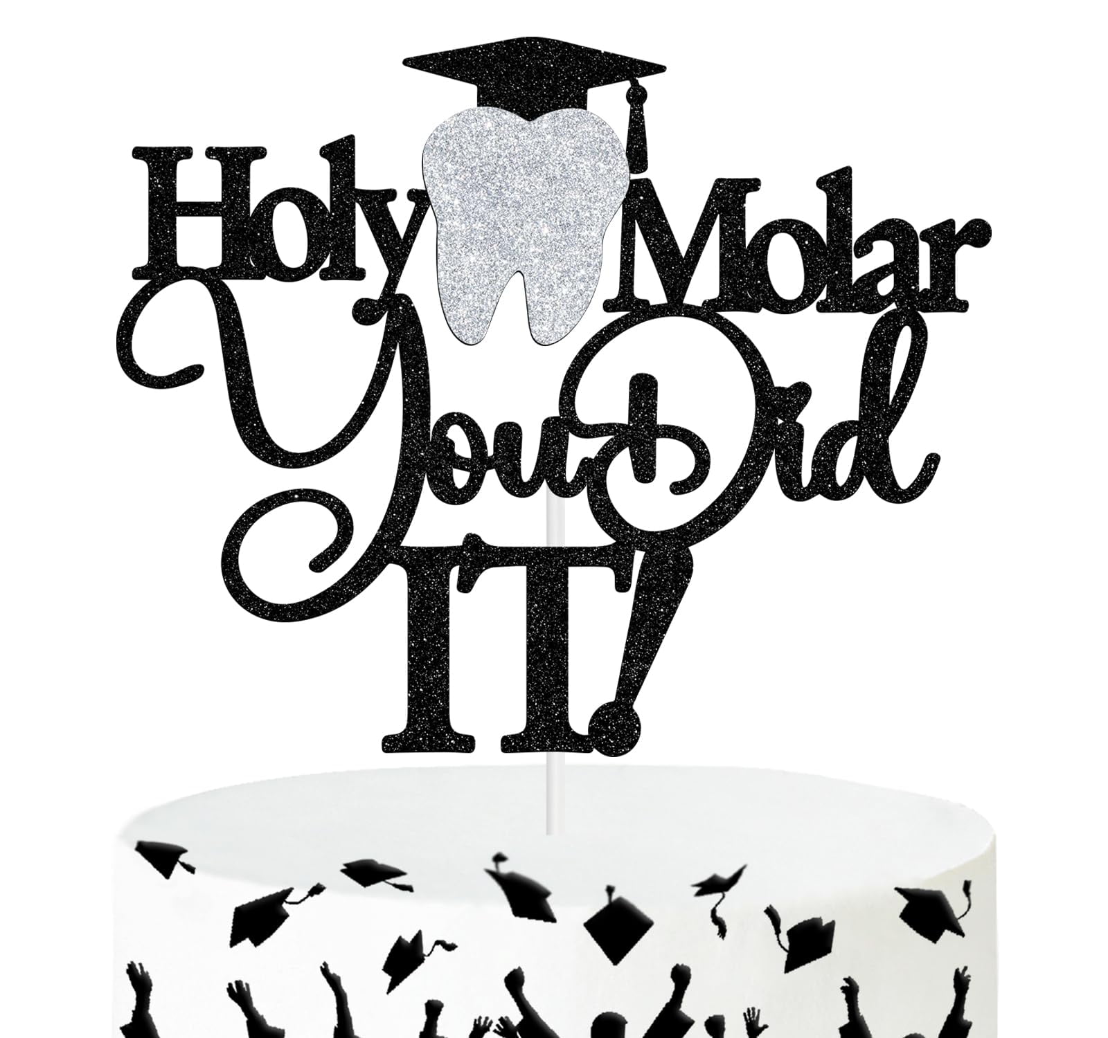 Holy Molar You Did It Cake COC1Topper,Congrats Dentist/Future Doctor ...