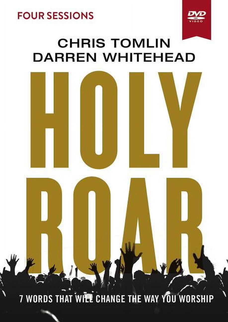 Holy Roar Video Study: Seven Words That Will Change the Way You Worship ...