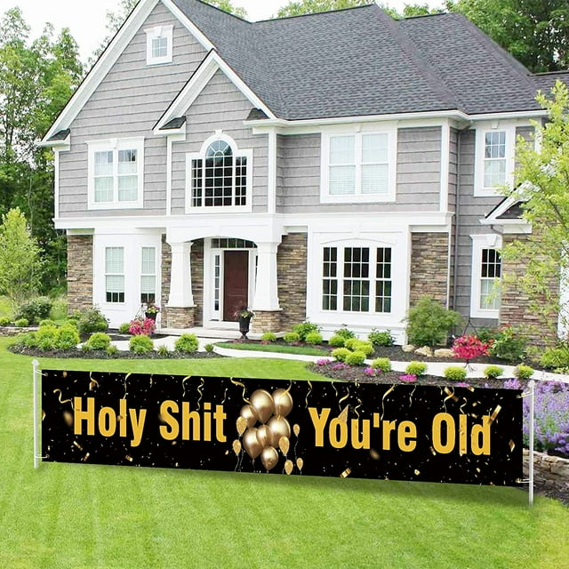 Holy Shit You’re Old Large Banner,Funny Birthday Retirement Party Banner Backdrop,Happy 50th ...