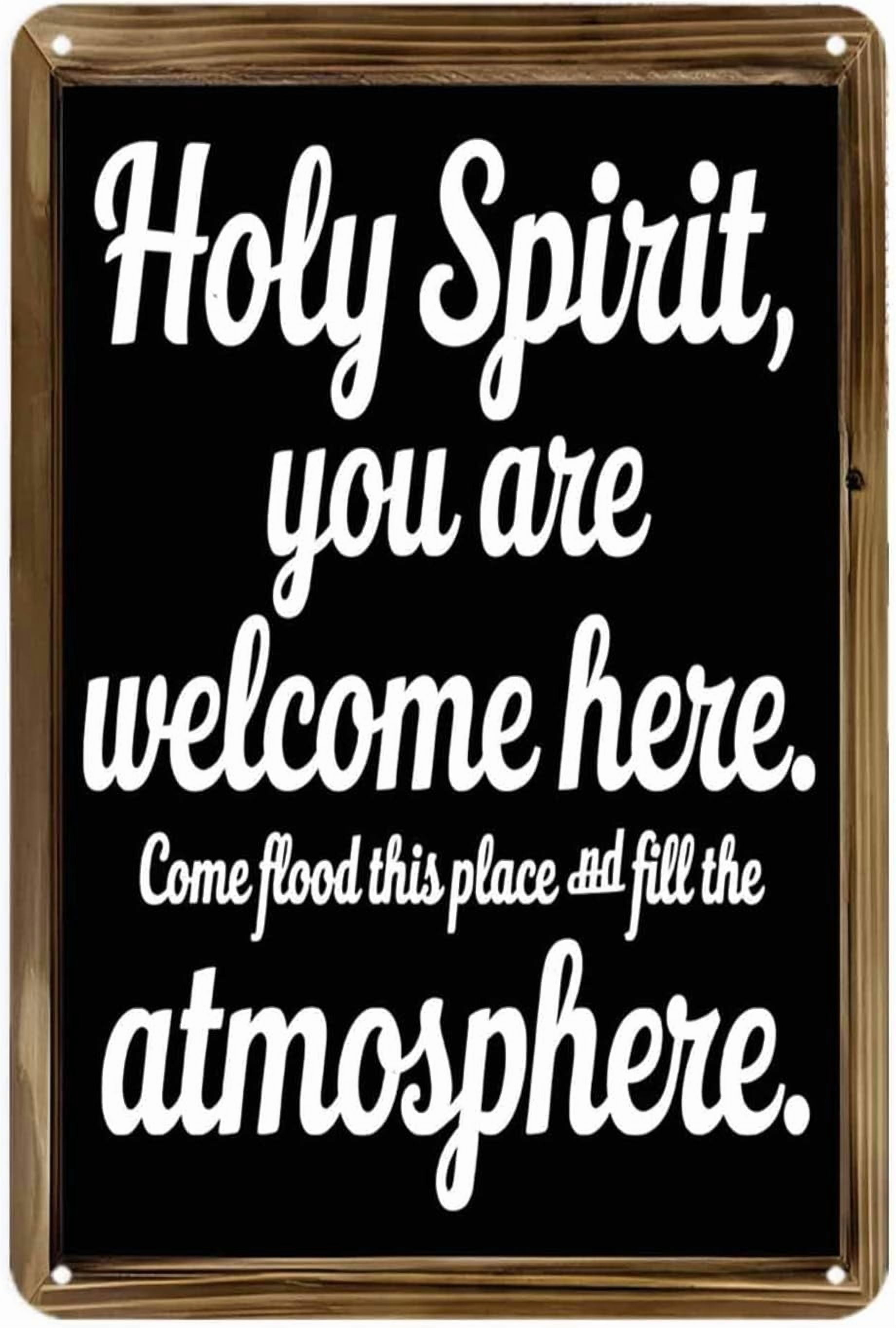 Holy Spirit Welcome Sign Vintage Religious Christian Metal Tin Sign ...