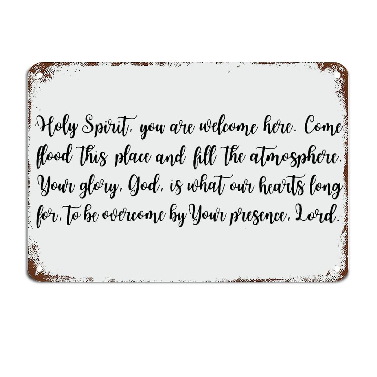 Holy Spirit You are Welcome Here Signs with Funny Sayings Metal Sign ...
