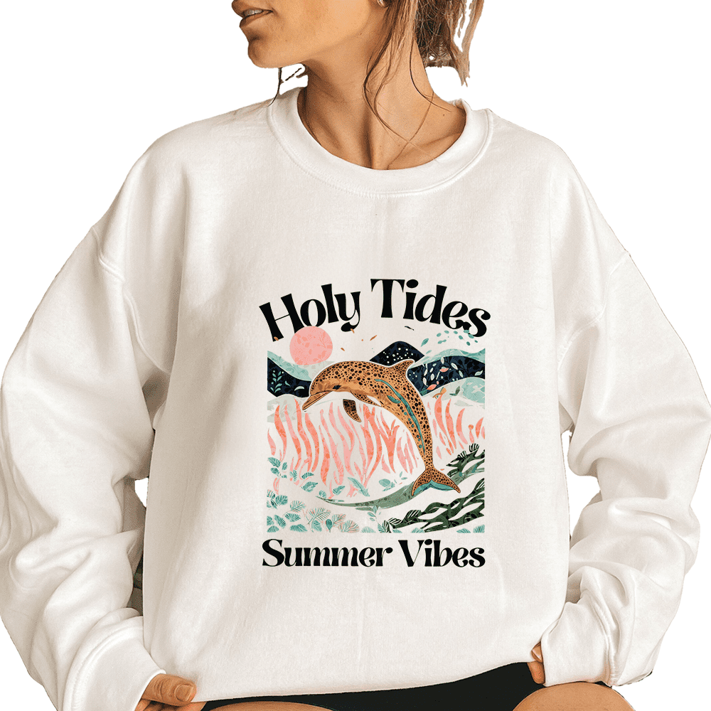 "Holy Tides Summer Vibes" Graphic Sweatshirts for Women & Men Beachy ...